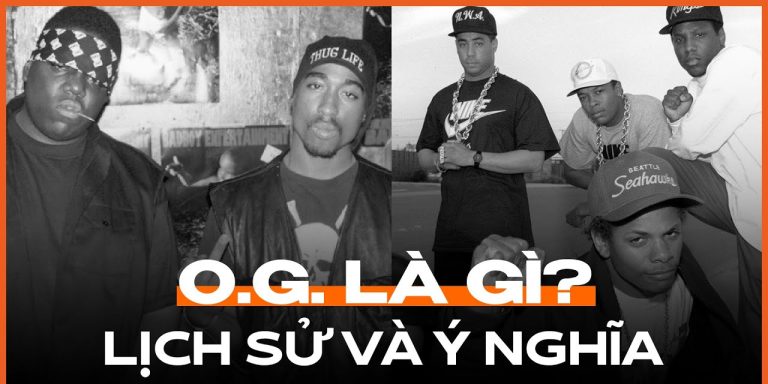OG trong Rap là gì? Một cái nhìn sâu sắc về thuật ngữ "og" trong âm ...